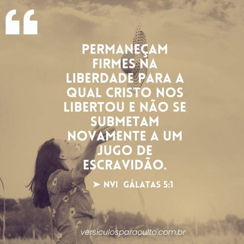20 versículos sobre liberdade que CRISTO nos concedeu – Versos Divino
