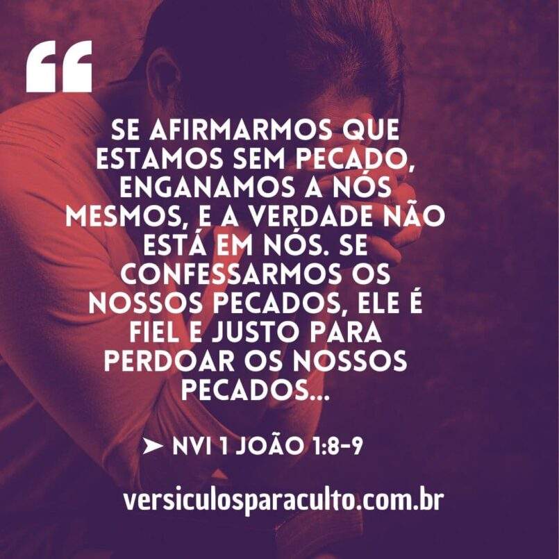 Top 10 versículos sobre confessar os pecados para encontrar paz e ...