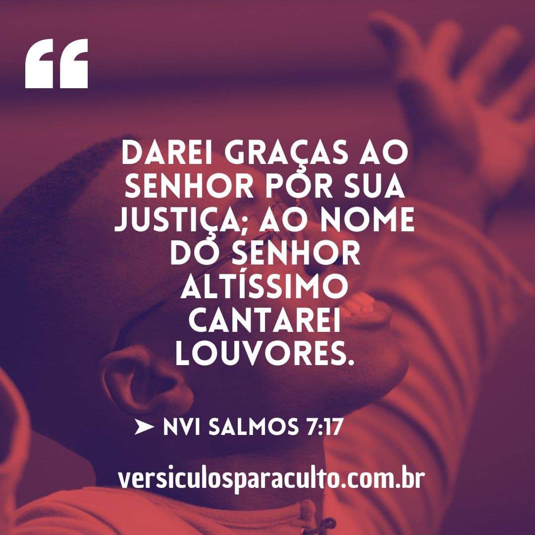 23 versículos sobre Louvar para acalmar a alma e exaltar o nome do ...