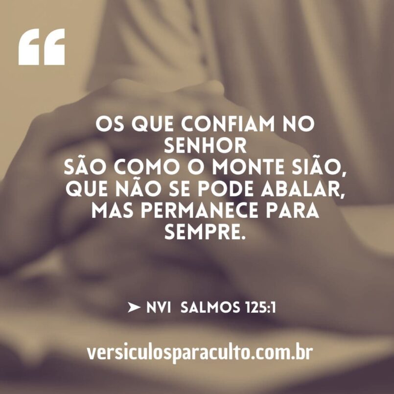 25 versículos sobre confiar somente em Deus e SUPERAR inseguranças ...
