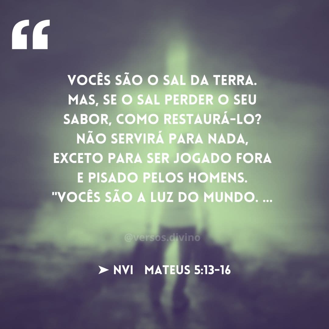 29 versículos sobre o sal da terra que mostram como os crentes devem ...